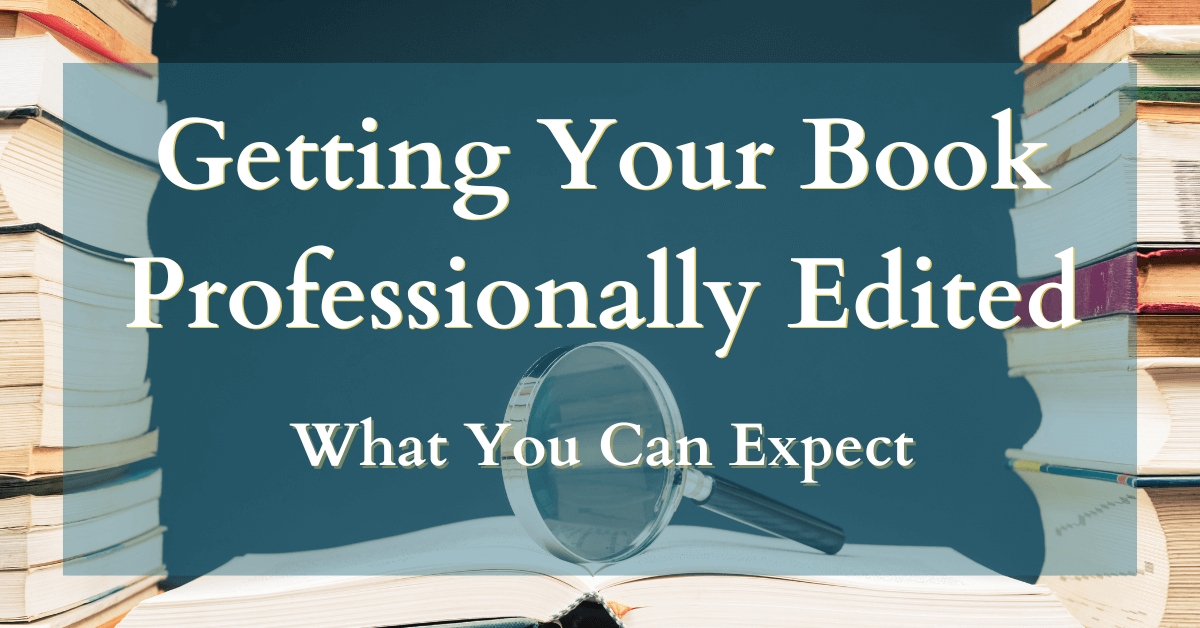What it’s Like to Work with a Professional Book Editor – Erin Alladin